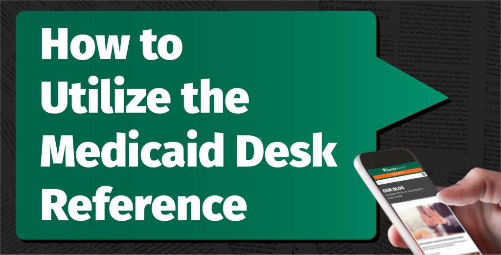 How to Use the Medicaid Desk Reference - Krause Agency